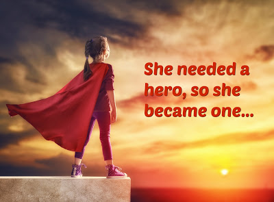 She Needed a Hero So She Became One - My Peace Zone
